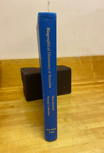 Biographical Dictionary of Botanists Represented in the Hunt Institute ...