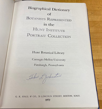 Biographical Dictionary of Botanists Represented in the Hunt Institute ...
